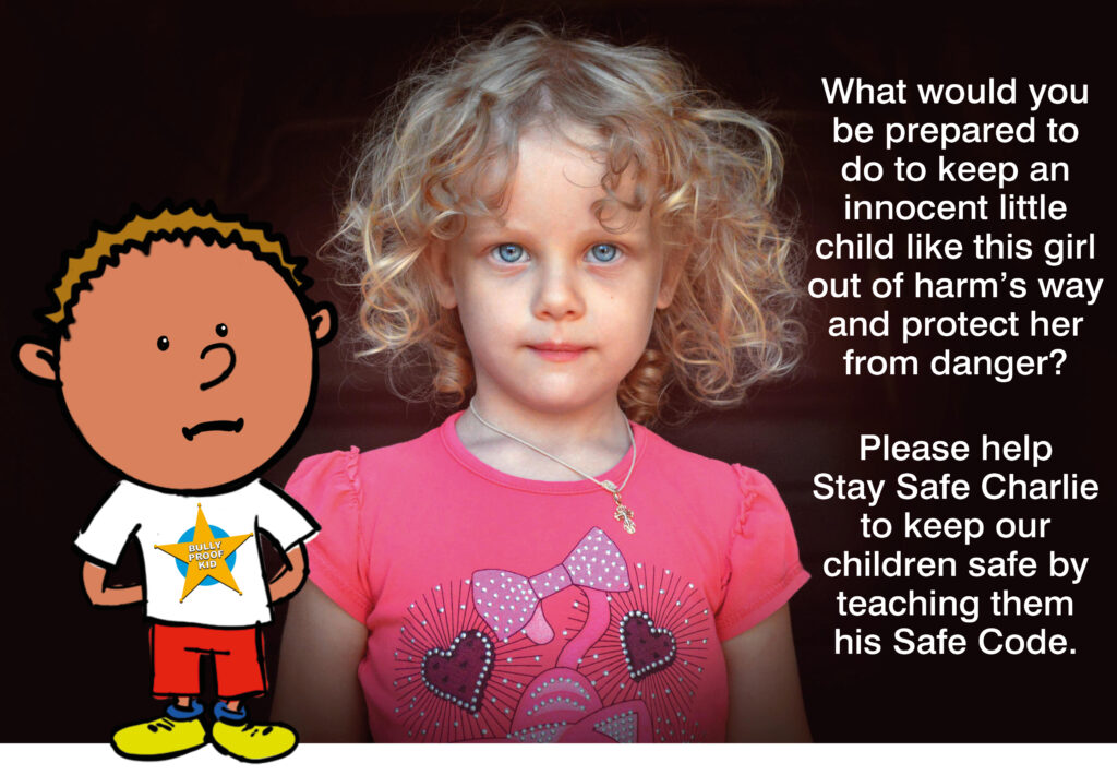 Stay Safe Charlie – keeping all the kids safe is his aim